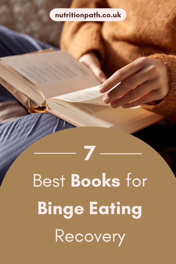 7 Best Books for Binge Eating Recovery, by a Specialist